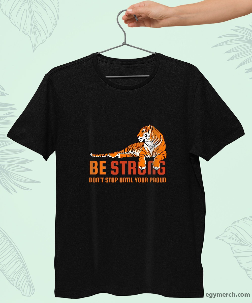 be strong , don't stop until your proud | EgyMerch