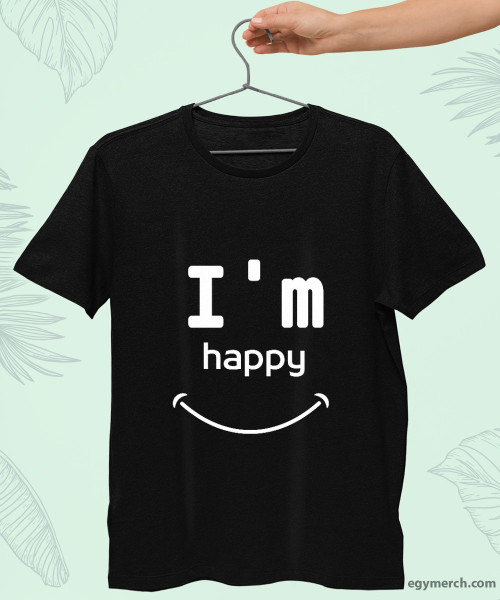 Iam happy | EgyMerch