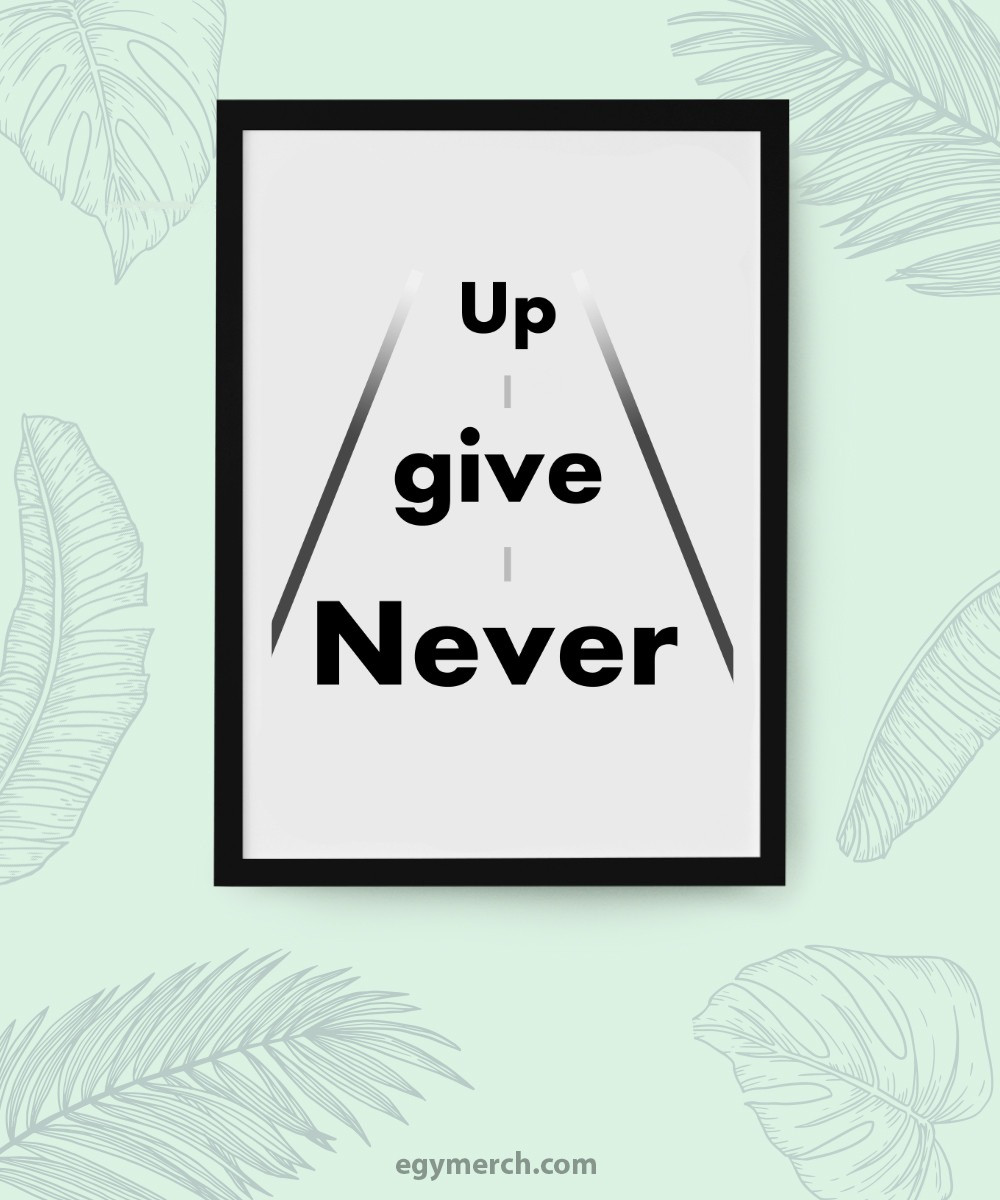 never giveup | EgyMerch