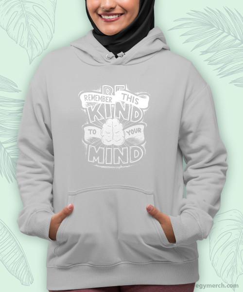 Remember this be kind to your mind | EgyMerch