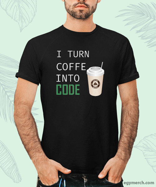 TURN COFFE TO CODE | EgyMerch